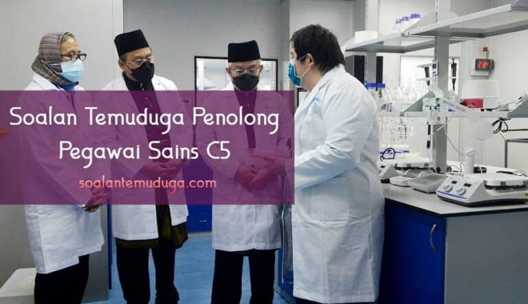 Soalan Temuduga Penolong Pegawai Sains C5
